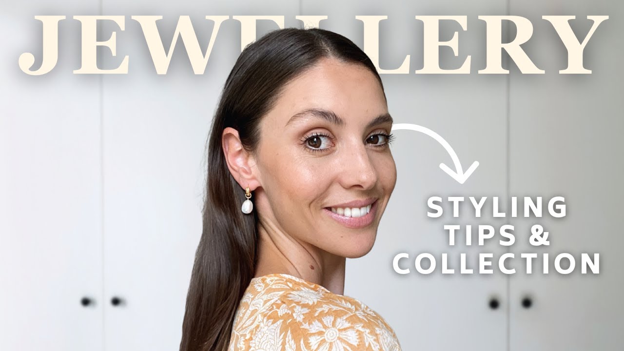 A Versatile Jewellery Collection (Jewellery Styling Tips)